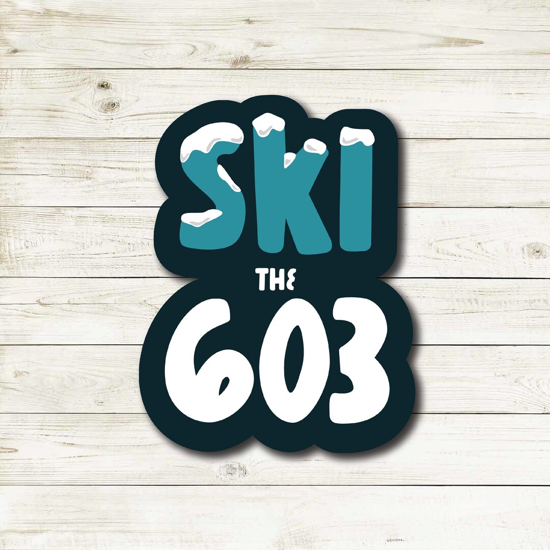 Ski the 603 Sticker | Vinyl - Etsy