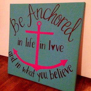 Canvas Quote Art | Inspirational Wall Decor | Be Anchored in Life in ...