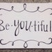 Inspirational Canvas Quote | Beyoutiful Sign | Handmade Sign on Canvas ...
