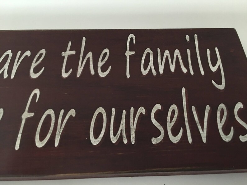 Friends Are The Family We Choose For Ourselves wooden wall | Etsy