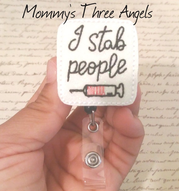 I Stab People Retractable Badge Reel/Phlebotomist Medical Name | Etsy