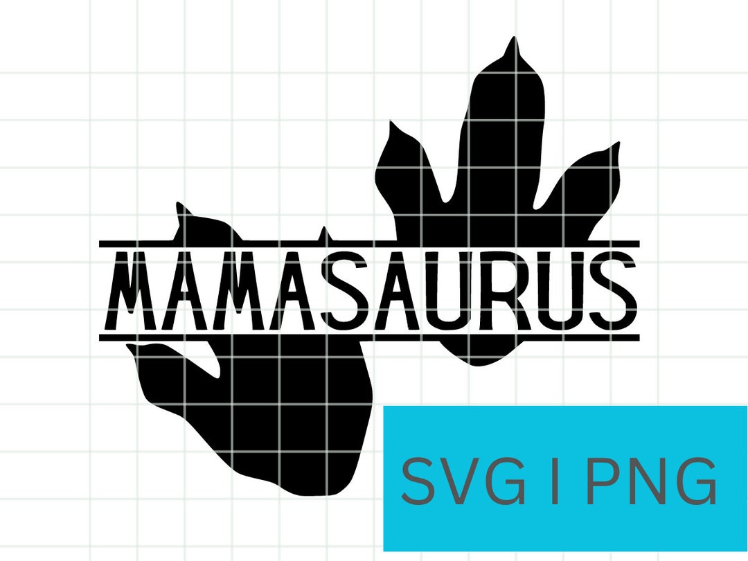 Mamasaurus SVG and PNG Files - Etsy