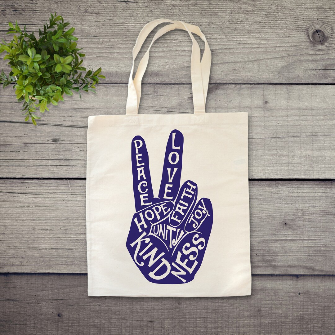 Peace Tote Bag Show Your Love Faith Joy Kindness and - Etsy