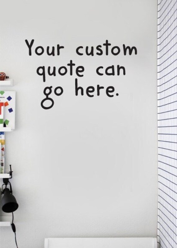 Custom Wall Decal Custom Wall Vinyl Custom Lettering Create | Etsy