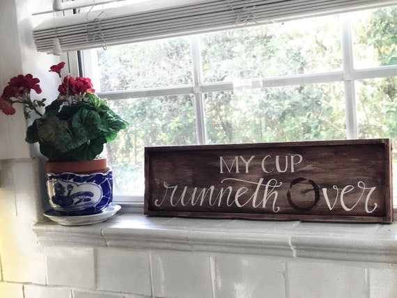 Large My Cup Runneth Over Wood Sign Coffee Lover Gift hand | Etsy