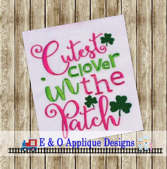Cutest Clover in the Patch Embroidery Design - St Patrick's Embroidery ...