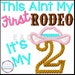 This Aint My First Rodeo It's My Second Applique - Cowboy Birthday ...