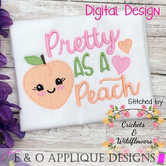 Pretty as A Peach Machine Embroidery Design Peach Embroidery - Etsy