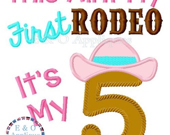 This Aint My First Rodeo It's My Second Applique Cowboy Birthday ...