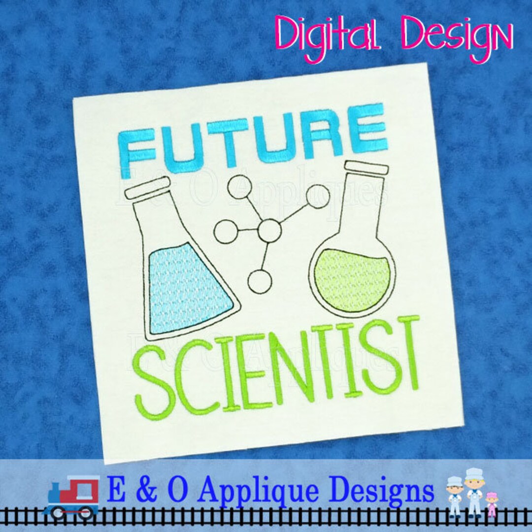 Future Scientist Embroidery Design - Back to School Embroidery ...