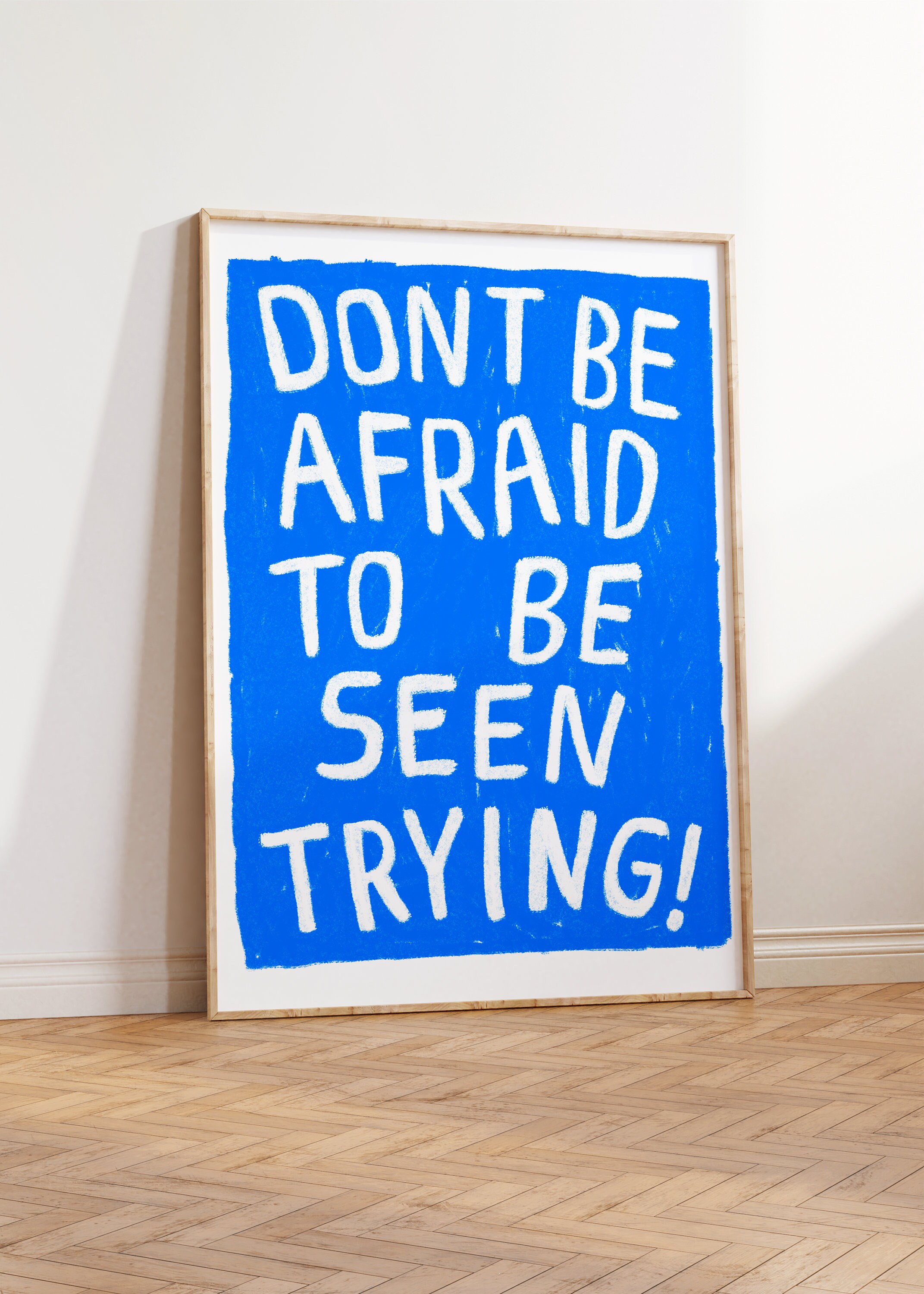 Don't Be Afraid to Be Seen Trying | Trendy Bar Cart Poster | Blue ...