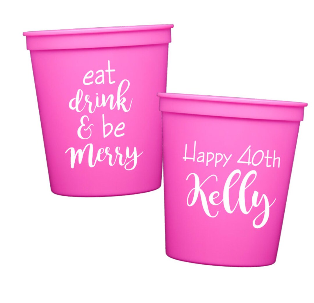 40th Birthday Cups, Adult Birthday Party Favors, Personalized Plastic ...