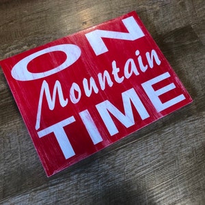 On Mountain Time Sign - Etsy