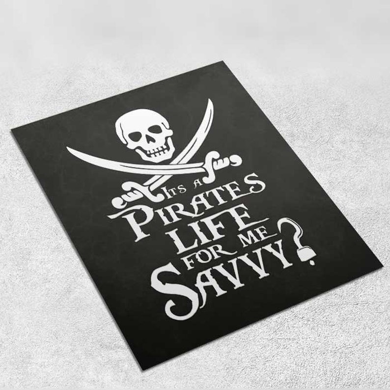 Pirate Art Print Poster A Pirates Life for Me PRINTABLE - Etsy
