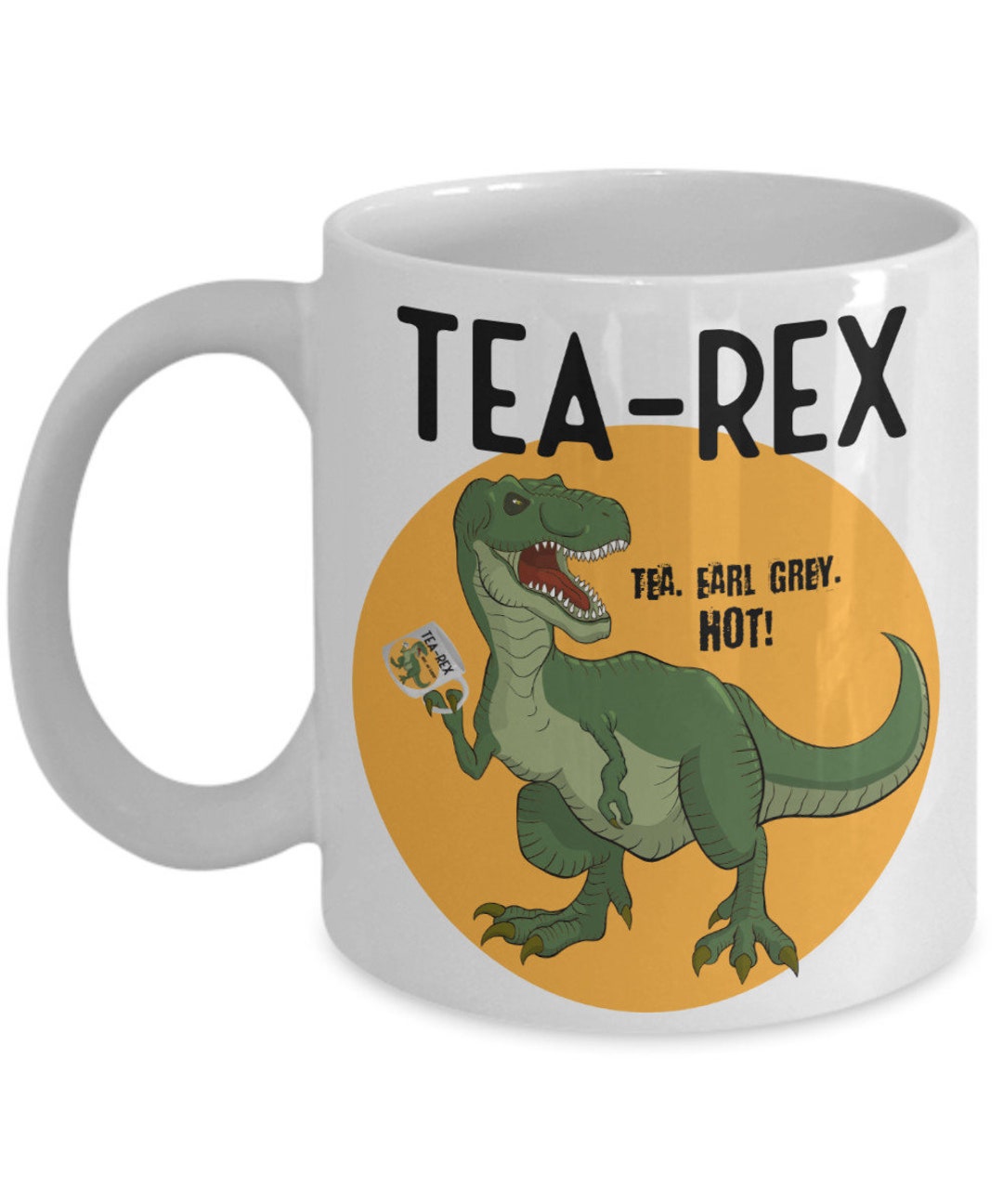 Tea-rex Mug, Funny Mug, T-rex, Dinosaur Mug Gift, Dinosaur Mug, Tea ...