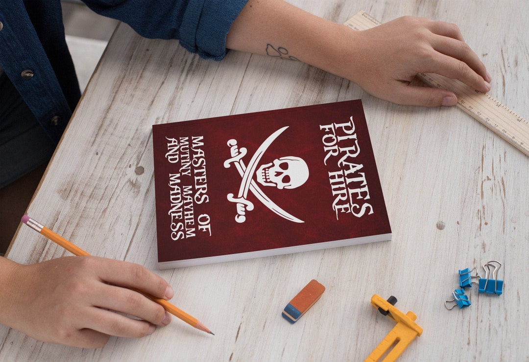 Pirate Notebook Pirates for Hire Pirate Journal, Writers Gift, Blank ...