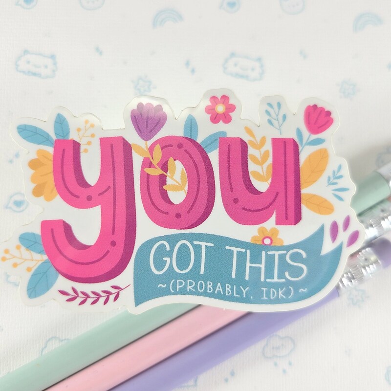 You Got This Sticker - Etsy