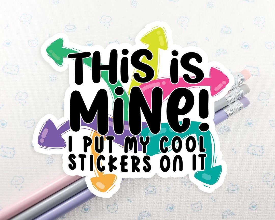 This is Mine Sticker, Vinyl Stickers, Laptop Decal, Sticker Gift, Gift ...