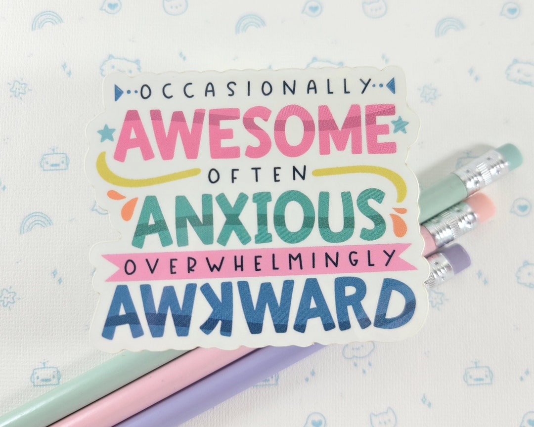 Awesome Anxious Awkward Sticker, Vinyl Stickers, Laptop Decal ...