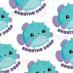Pufferfish Breathe Deep Pun Sticker, Vinyl Stickers, Laptop Decal, Gift ...