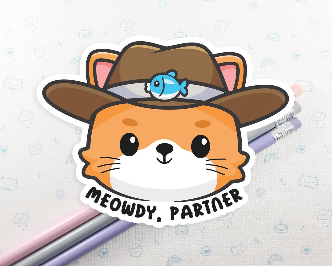 Cowboy Cat Meowdy Partner Sticker, Vinyl Stickers, Laptop Decal, Cowboy ...