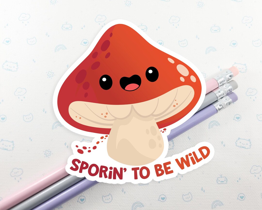 Mushroom Sticker, Cute Mushroom Pun Sticker, Vinyl Stickers, Laptop ...