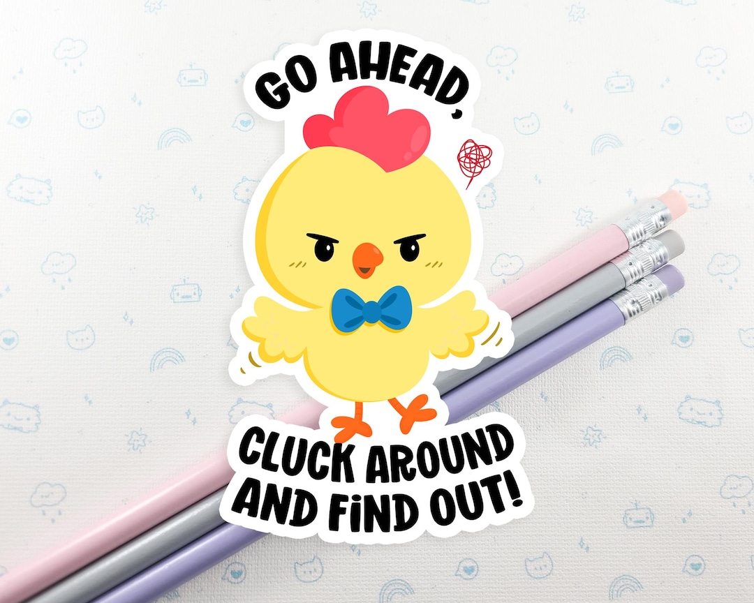 Chick Pun Sticker, Vinyl Sticker, Laptop Decal, Cluck Pun, Gift for Her ...