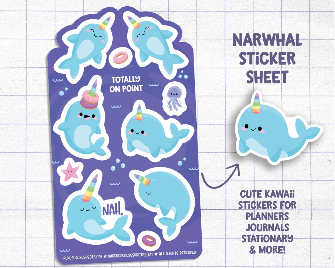 Narwhal Sticker Sheet, Totally on Point, Cute Narwhal Stickers, Kawaii ...