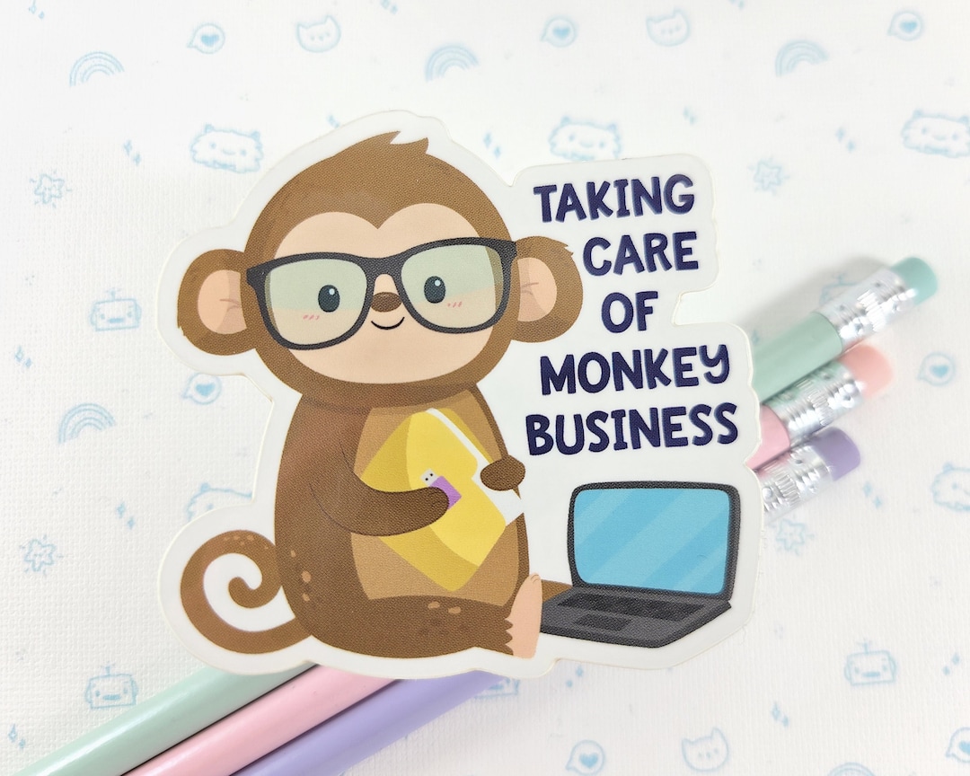 Monkey Business Sticker, Vinyl Stickers, Laptop Decal, Monkey Gift ...