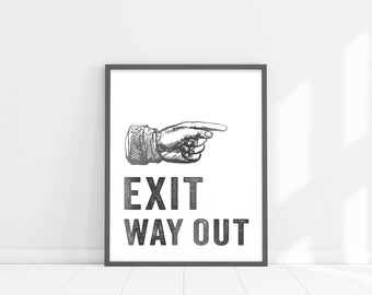 Exit Way Out Directional Art - Etsy