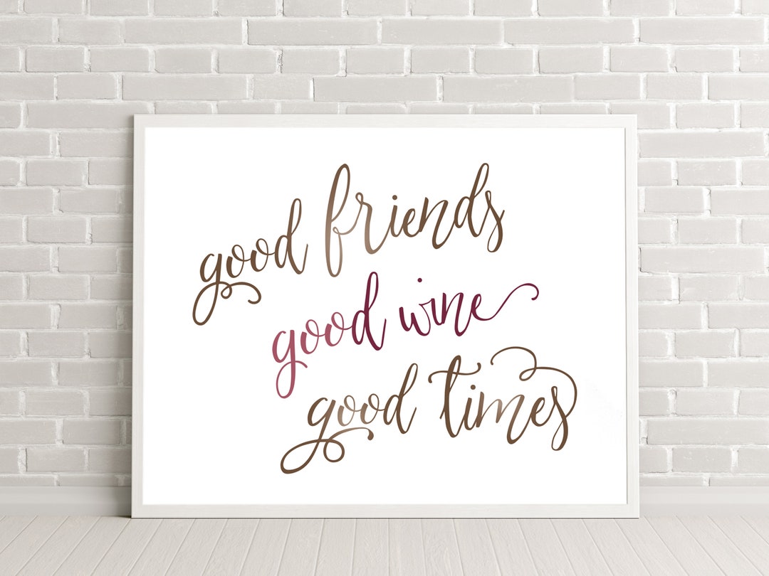 WINE Tasting Art Print | Good Wine, Good Times | Party Decor | Bar Cart ...