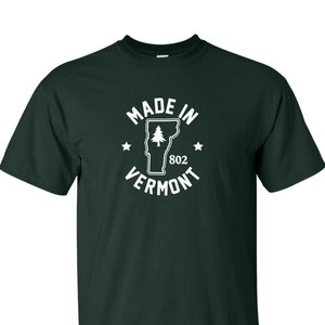 New "made in Vermont" T-shirt | Choose From Over 30 Shirt Colors & 15 ...