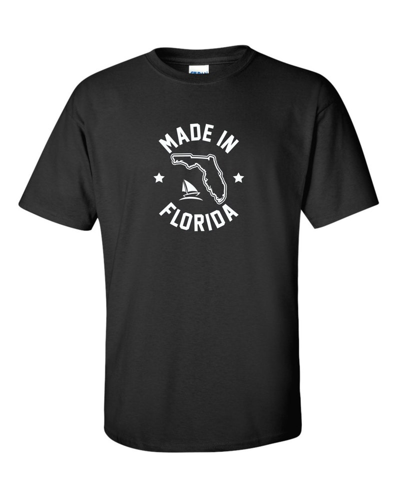 New "made in Florida" T-shirt | Choose From Over 30 Shirt Colors & 15 ...