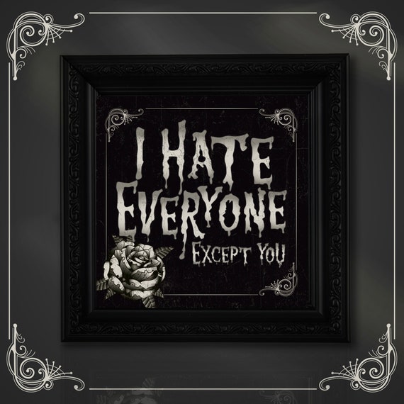 Goth Hate Quotes I Hate It Here Old English Banner, Gothic Blackletter