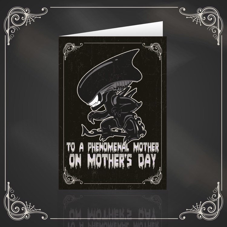 To a phenomenal mother on monther's day alien xenomorph | Etsy