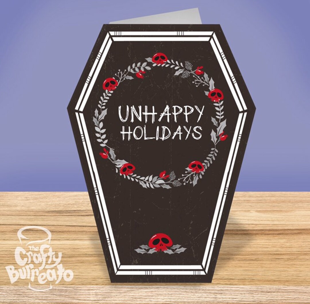 NEW COFFIN CARDS - Unhappy Holidays Alternative Dark Christmas Card ...