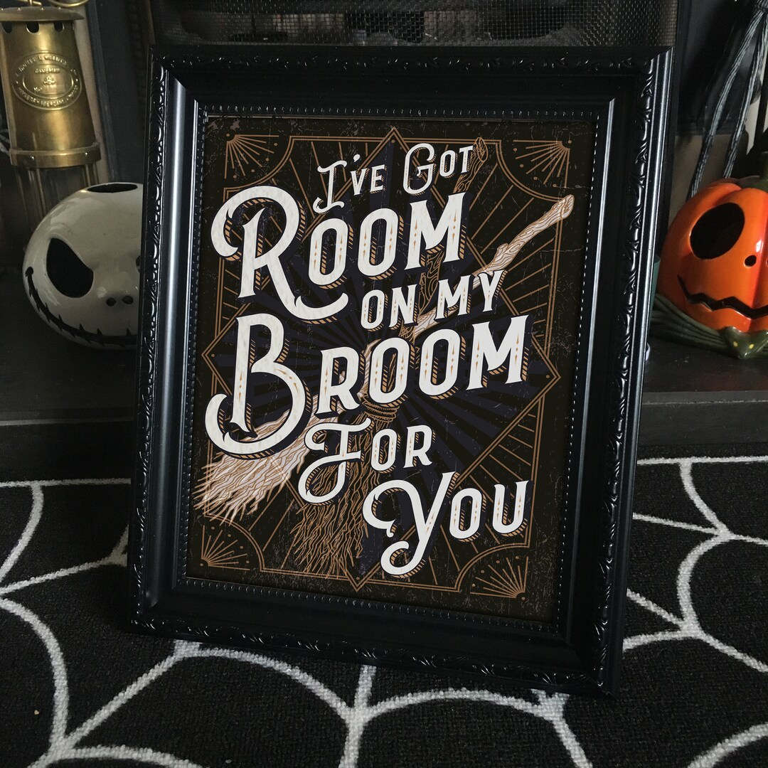 I've Got Room on My Broom for You. Available in 2 Print Sizes - Etsy