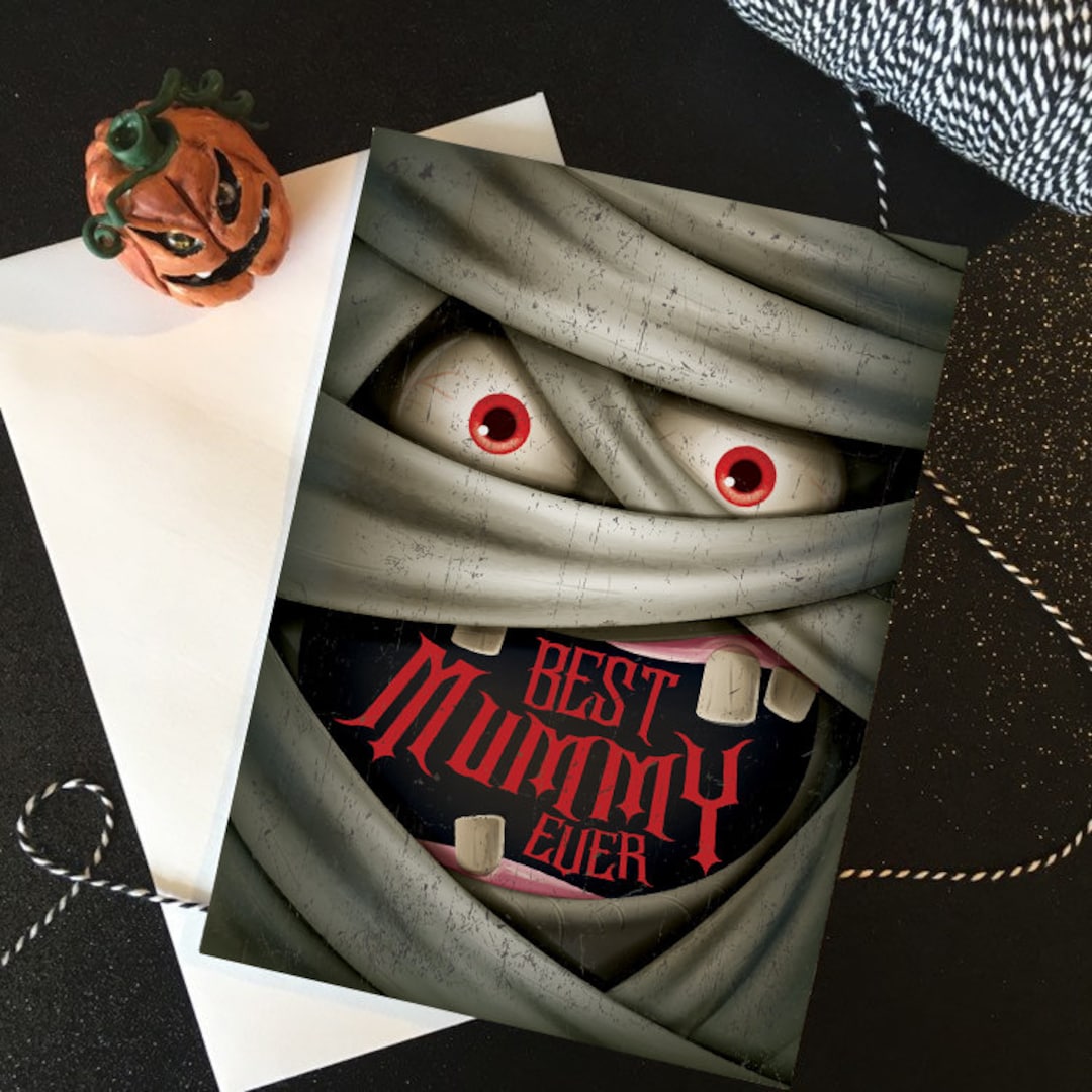Best Mummy Ever! Horror Monster Alternative Gothic Mother's Day ...