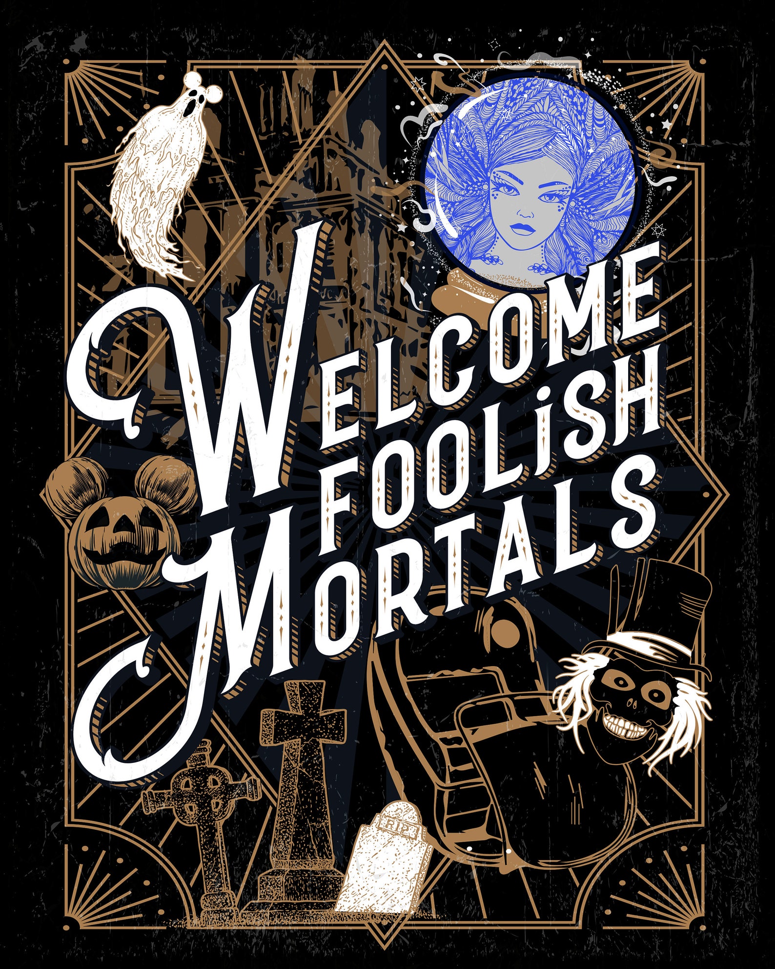 Welcome Foolish Mortals! - Haunted Mansion Quote. Available in 2 Sizes ...