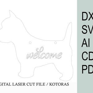 Westie Welcome Door Hanger - Home Decor - Laser Cut File Dxf , Svg - Etsy