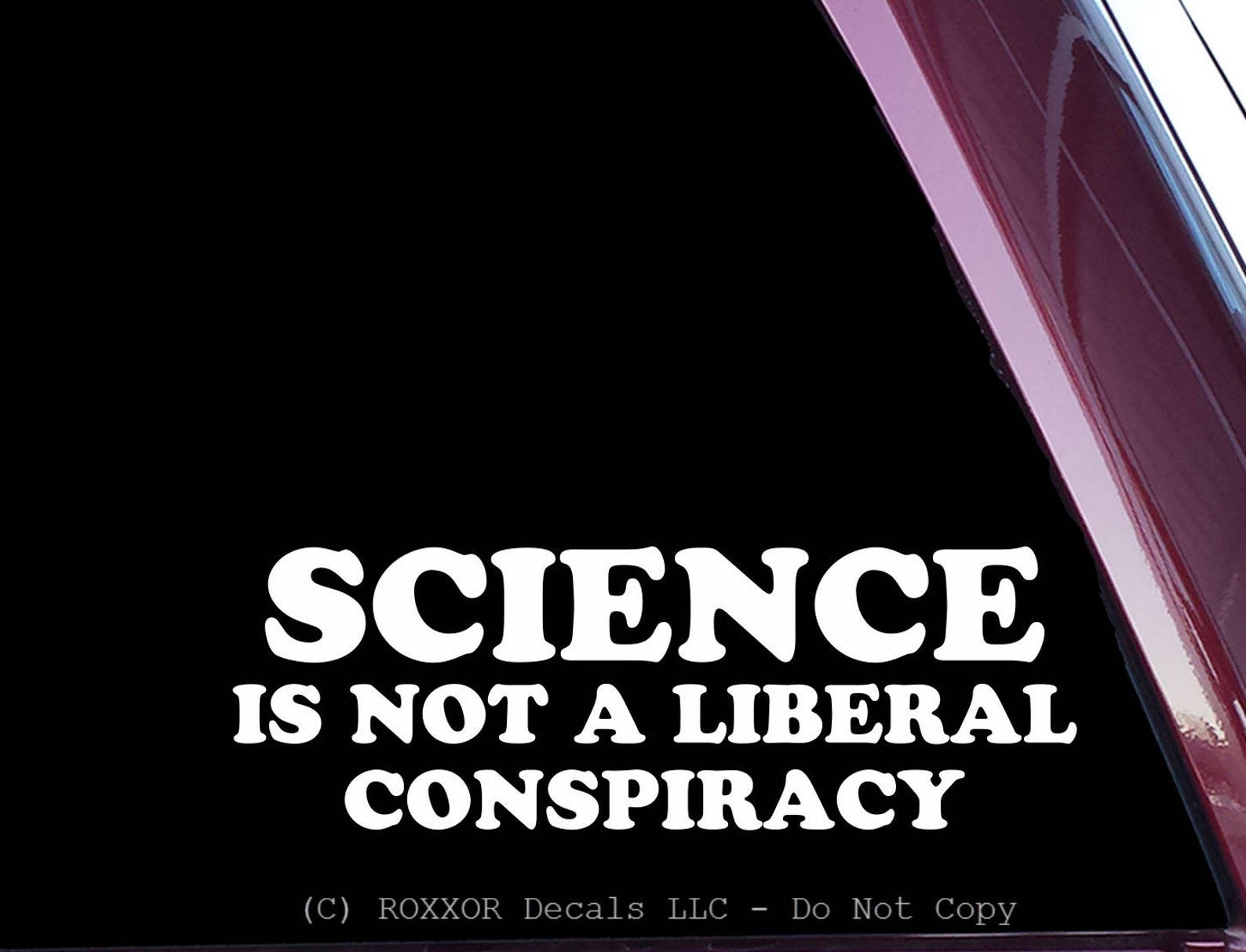 Science is Not a Liberal Conspiracy FUNNY Precision Cut - Etsy