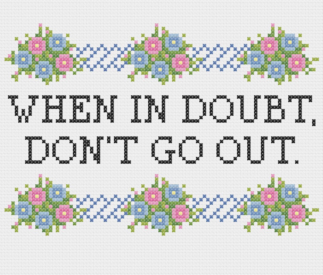 Don't Go Out Floral Border Cross Stitch or Needlepoint Pattern PDF ...