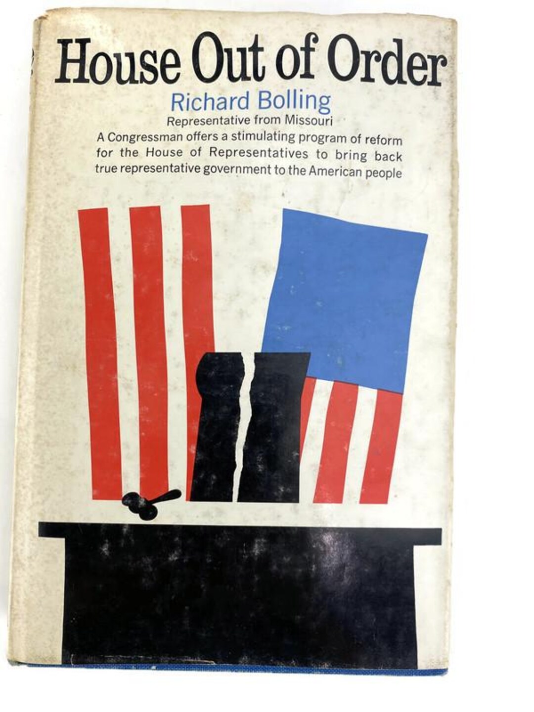House Out of Order Richard Bolling Representative From Missouri HB DJ ...