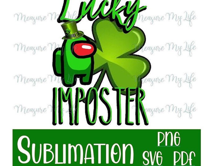 Lucky Imposter Among Us St. Patrick's Day Shirt SVG PNG - Etsy
