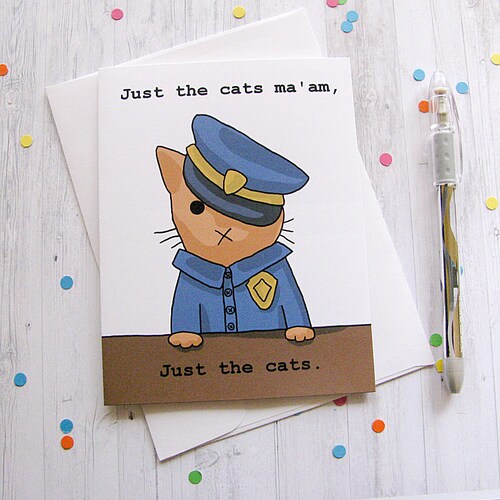 Cute Cat Card Any Occasion Card Cute Greeting Card Police - Etsy