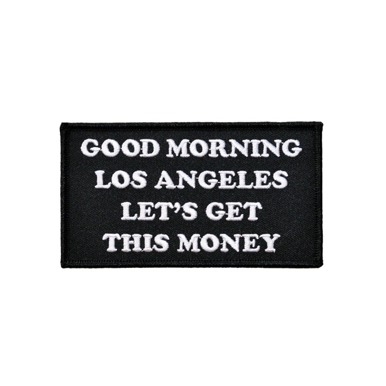 Good Morning Los Angeles, Let's Get This Money - Etsy