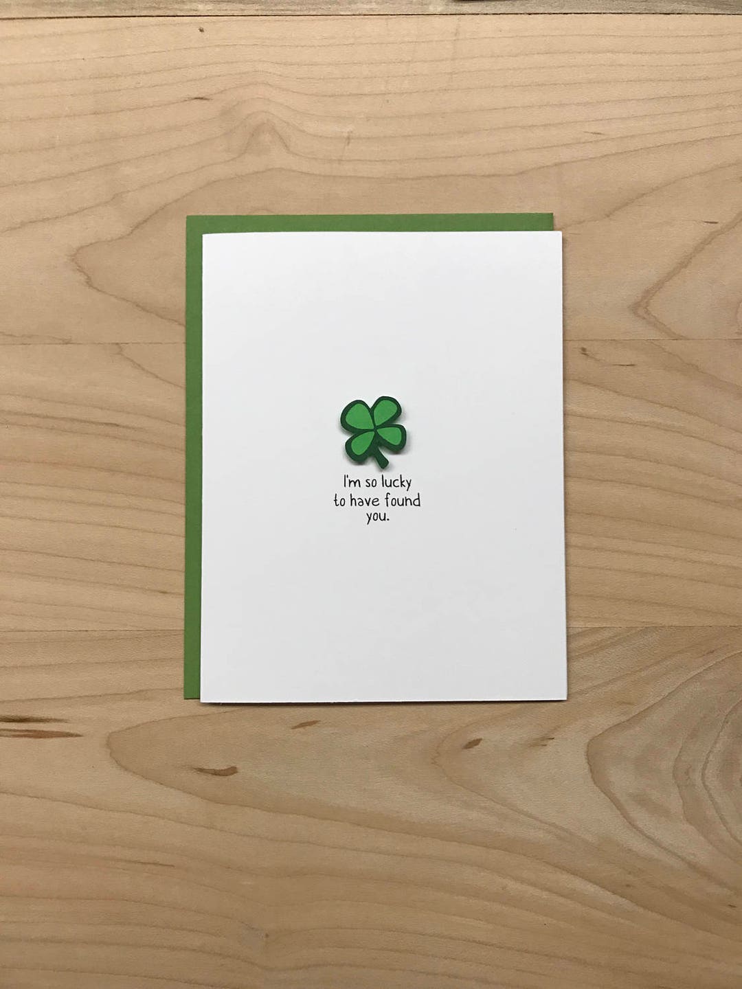 I'm so Lucky to Have Found You, Shamrock Card, St. Patrick's Day Card ...