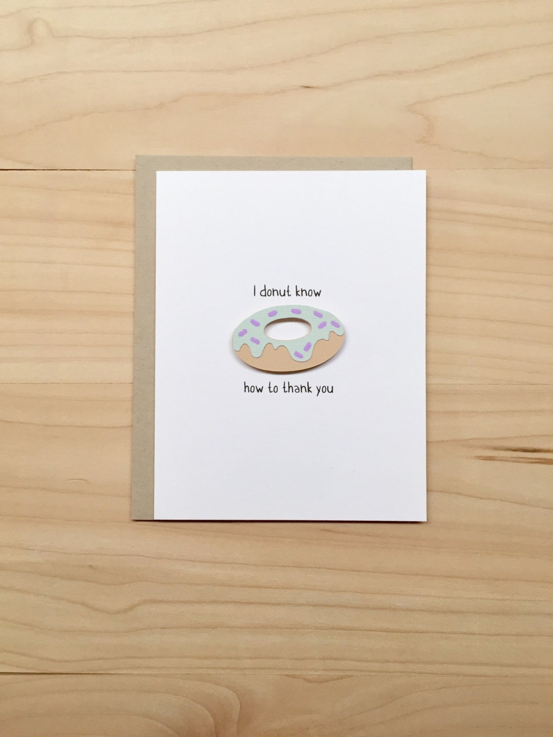 Cute Thank You Card, I Donut Know How to Thank You, Donut Thank You ...