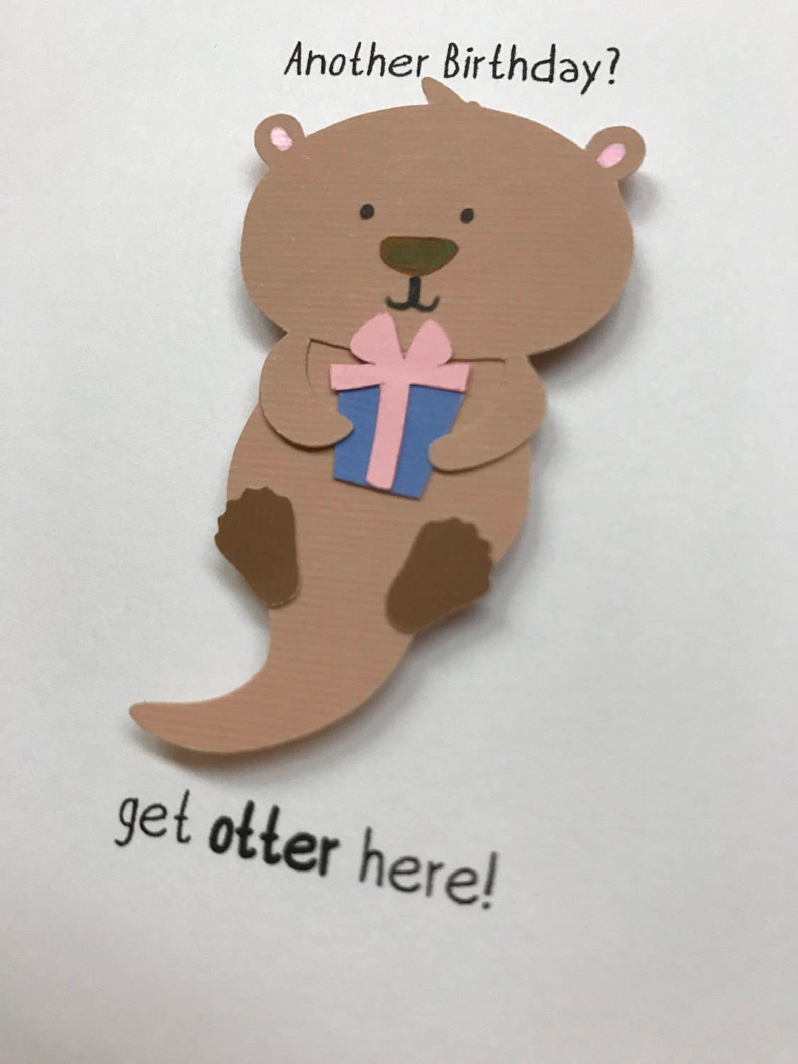 Otter Birthday Card Get Otter Here Cute Birthday Card Funny | Etsy
