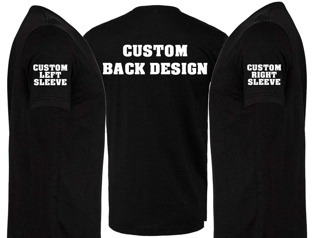 Add on for Back Design, Custom Sleeve Design, Right Sleeve Design, Left ...